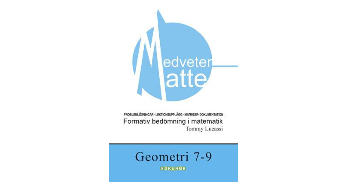 Medveten matte - Geometri 7-9, formativ bedömning i matematik » Lärum