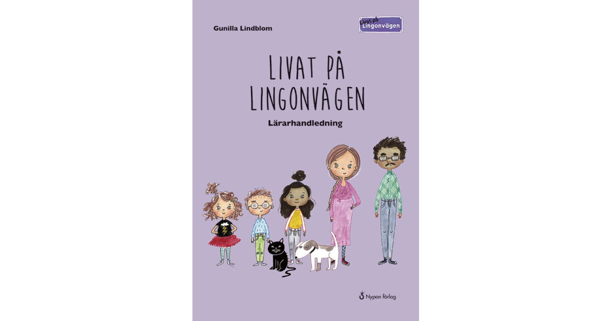 Livat på Lingonvägen: Lärarhandledning » Lärum